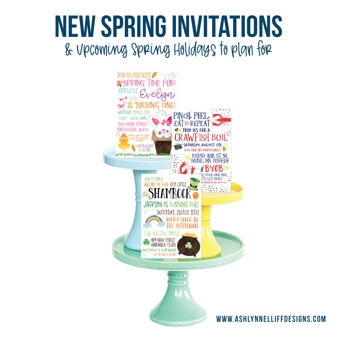 New Spring Invitations (Upcoming Spring Holidays to plan for) – Ashlynn ...
